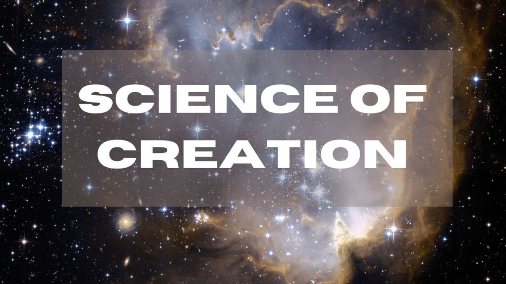 Science Of Creation The Logical Islam Science Of Creation The Logical Islam